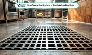 Benefits and Applications of Stainless Steel Gratings